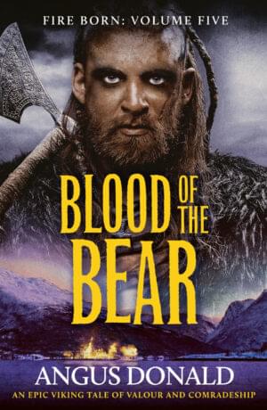 Blood of the Bear - Angus Donald Books